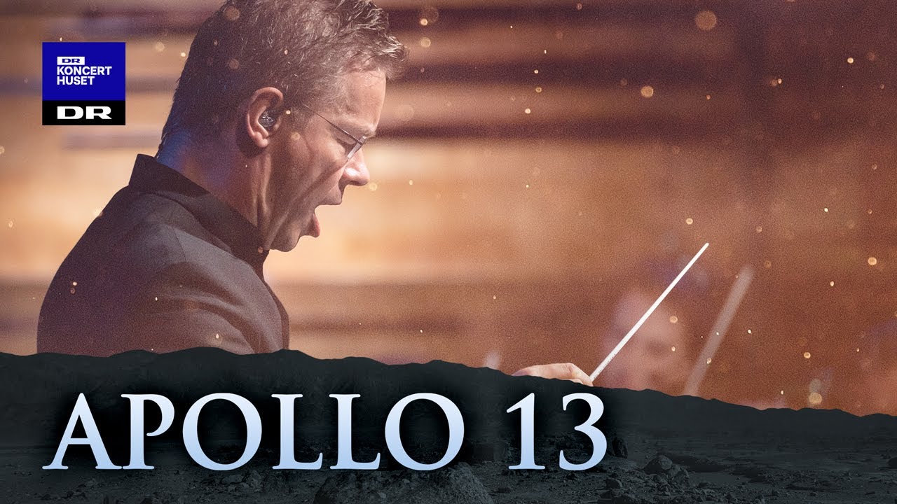 Apollo 13 // Danish National Symphony Orchestra (LIVE) - YouTube