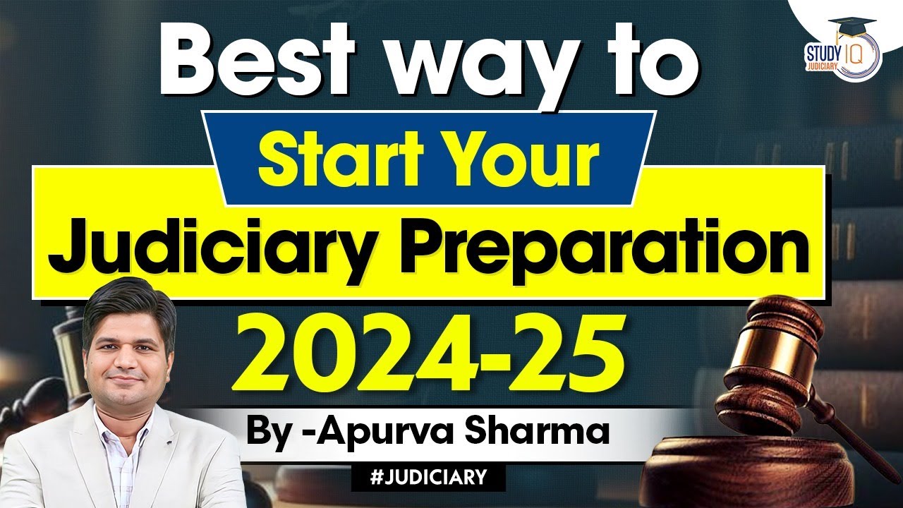 How to Start Your Judiciary Exams Preparation 2024-25 | By:- Apurva Sharma - YouTube