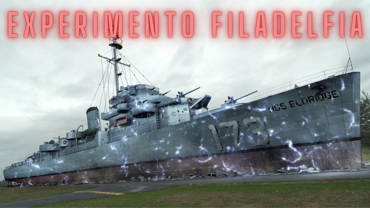 La Historia SECRETA Del EXPERIMENTO Filadelfia. - YouTube