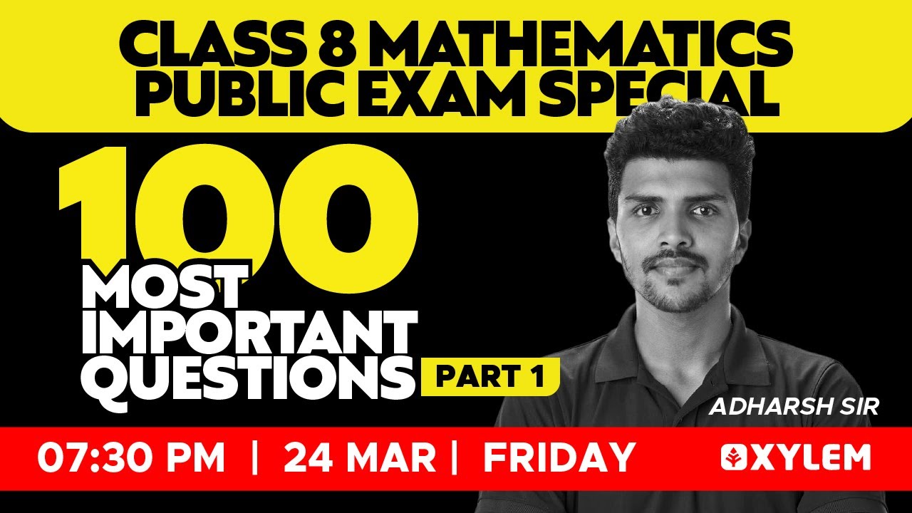 CLASS 8 MATHS - 100 MOST IMPORTANT QUESTIONS - PART 1 | XYLEM CLASS 8 - YouTube