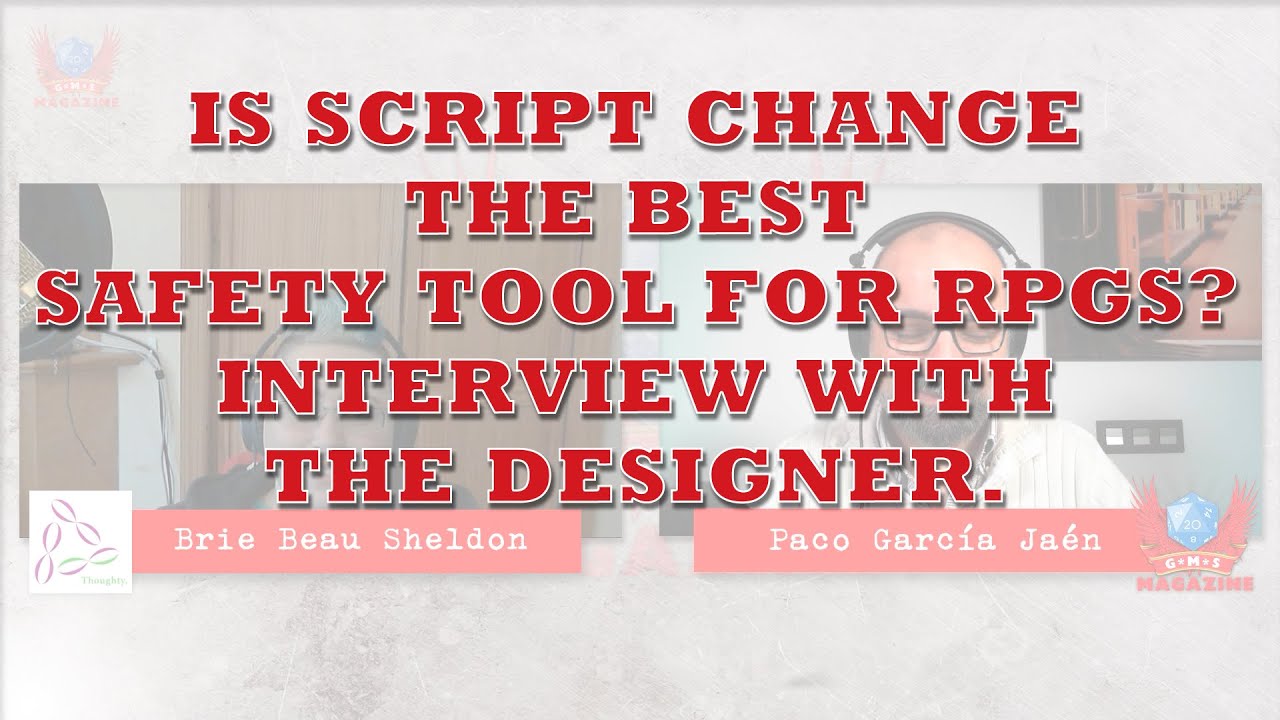 The best Safety Tool for #RPGs? Script Change interview with Brie Beau ...