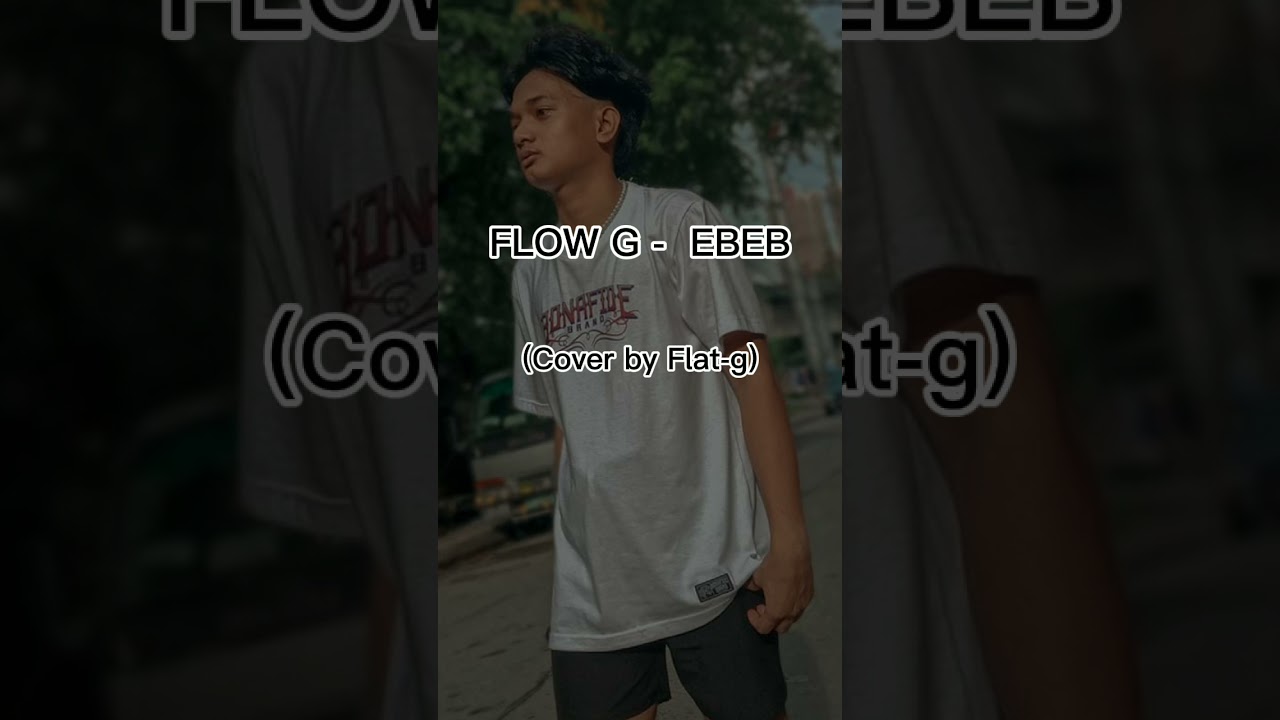 FLOW G-EBEB ( cover by Flat-G) - YouTube