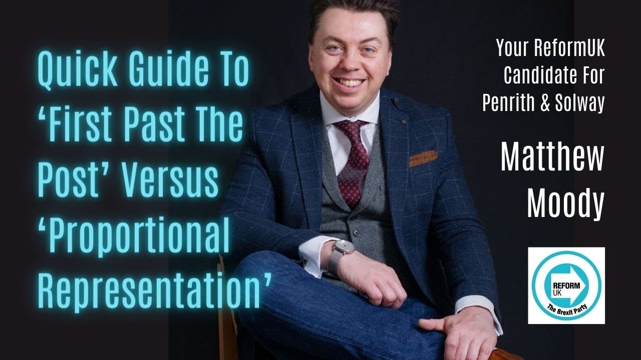 A Quick Guide To 'First Past The Post' v 'Proportional Representation ...