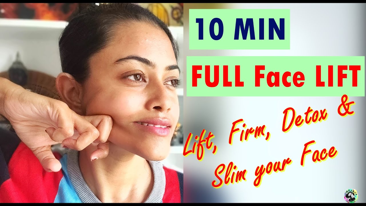 10 MIN FULL FACE LIFT MASSAGE TO LIFT, FIRM, DETOX & SLIM YOUR FACE ...