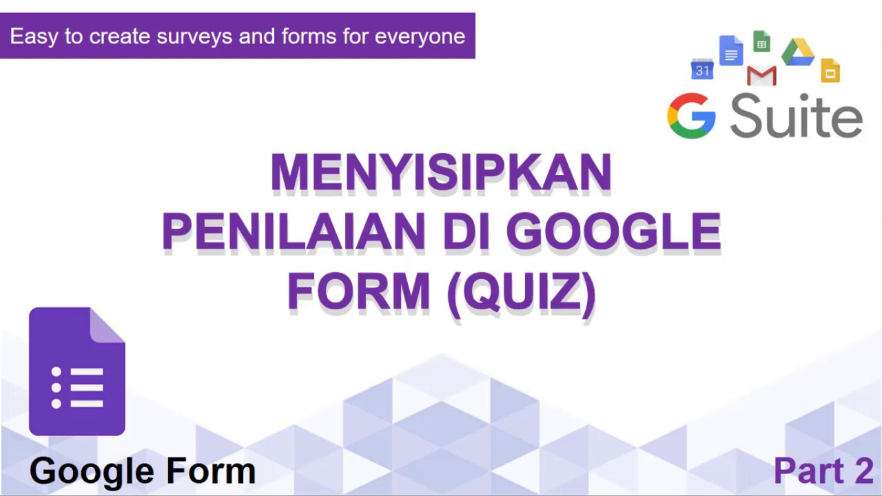 Tutorial Google Form Part 2: Membuat Kuis atau Soal Online dengan Google Form (Online Quiz ...