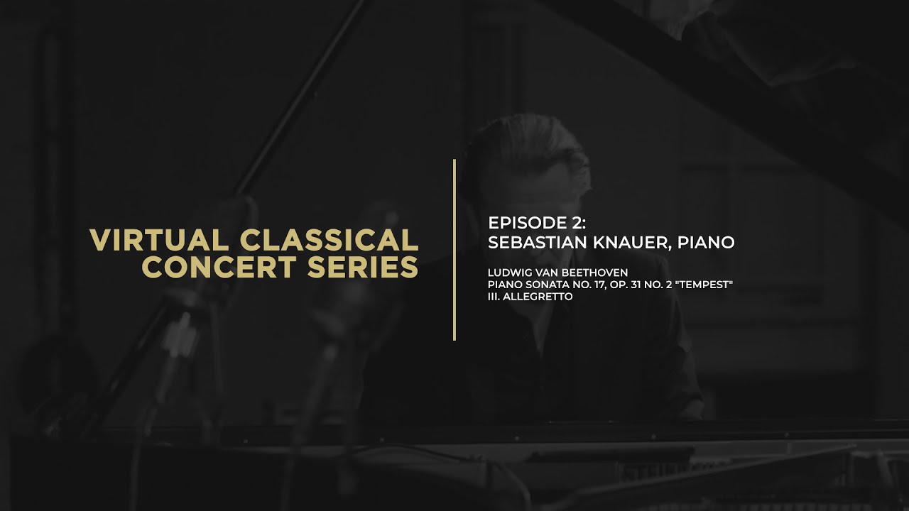 Virtual Classical Concert Series, Episode 2: Sebastian Knauer - YouTube