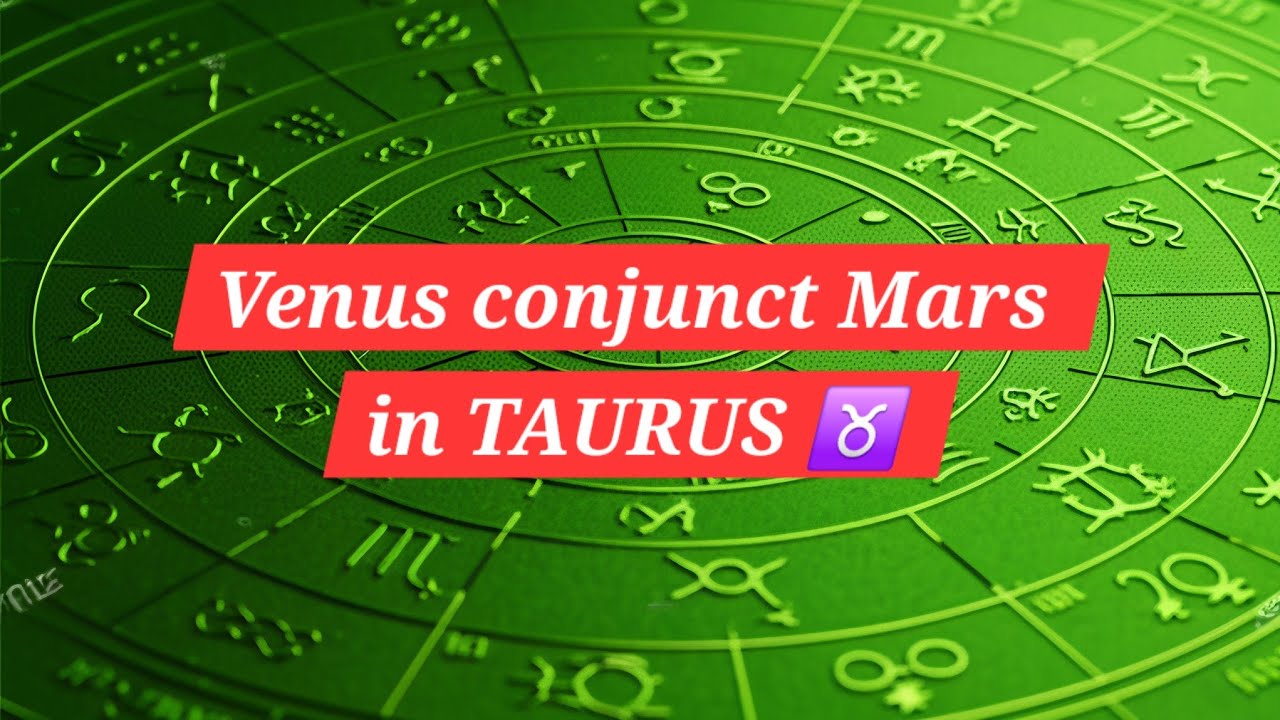 Venus/ Mars conjunct in Taurus [synastry aspect] @Synastryvenus - YouTube