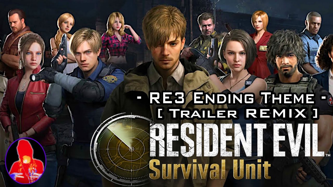 Resident Evil: Survival Unit w/ RE3 Ending Theme | TRAILER REMIX - YouTube
