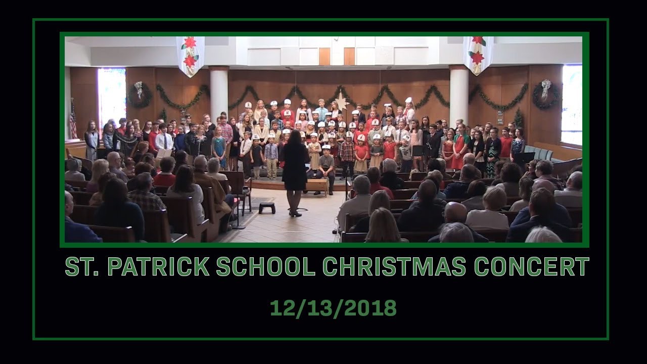 St. Patrick School - Bryan, Ohio - Christmas Program - 12/13/2018 - YouTube