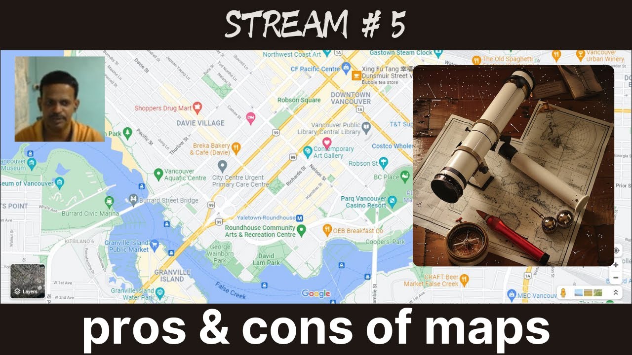 stream #5 : pros and cons of google maps - YouTube