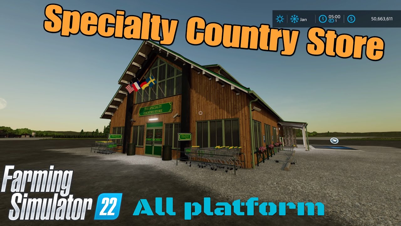 Specialty Country Store / Mod for all platforms on FS22 - YouTube