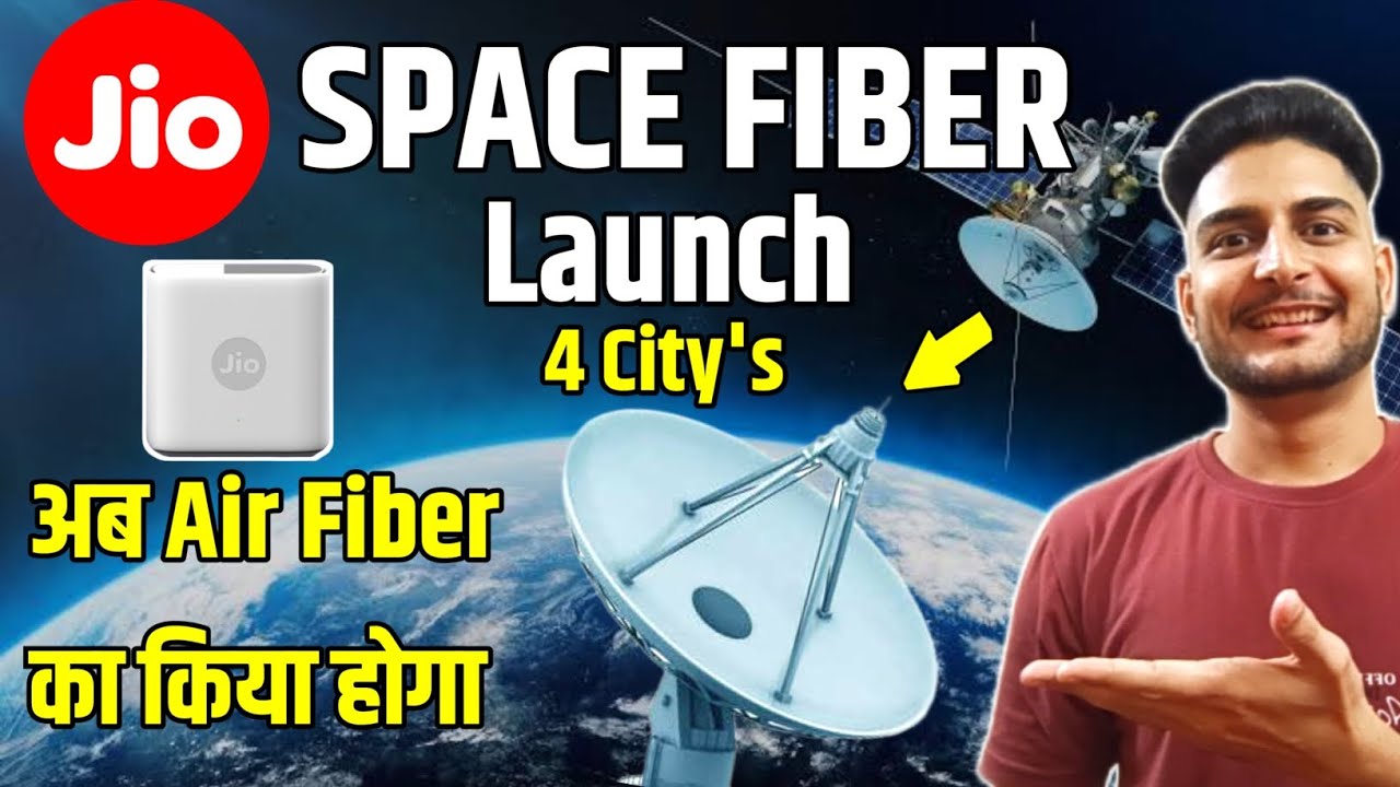 Jio Space Fiber Launch 4 City's | अब Jio Air Fiber का किया होगा - YouTube