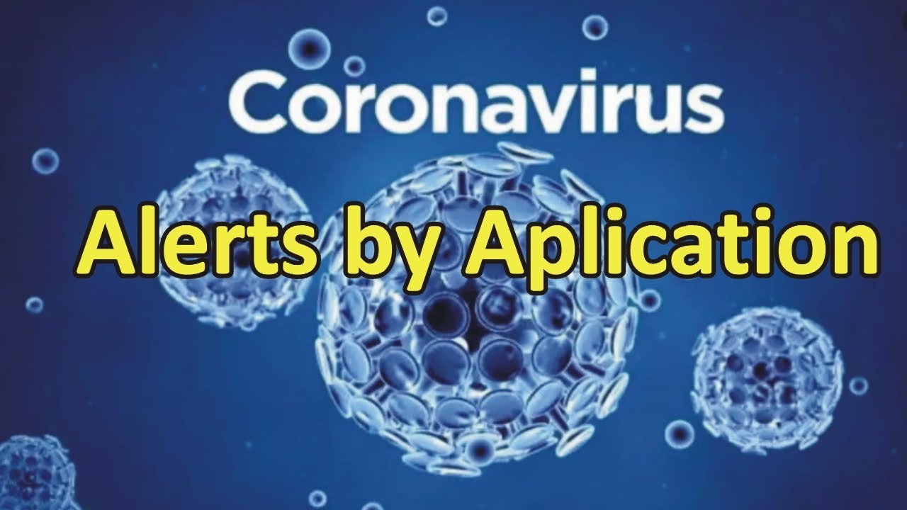 Corona Virus Alerts Via Application I Corona Virus News I Corona Virus ...