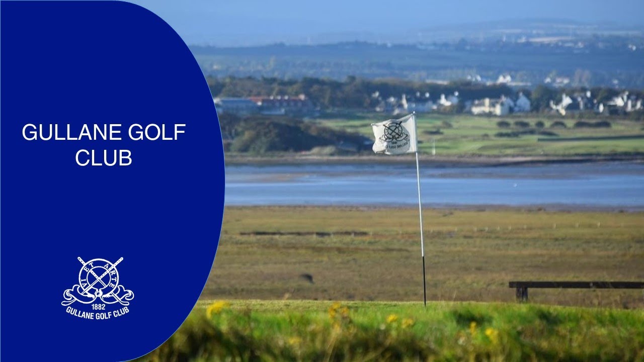 The Gullane Experience - YouTube