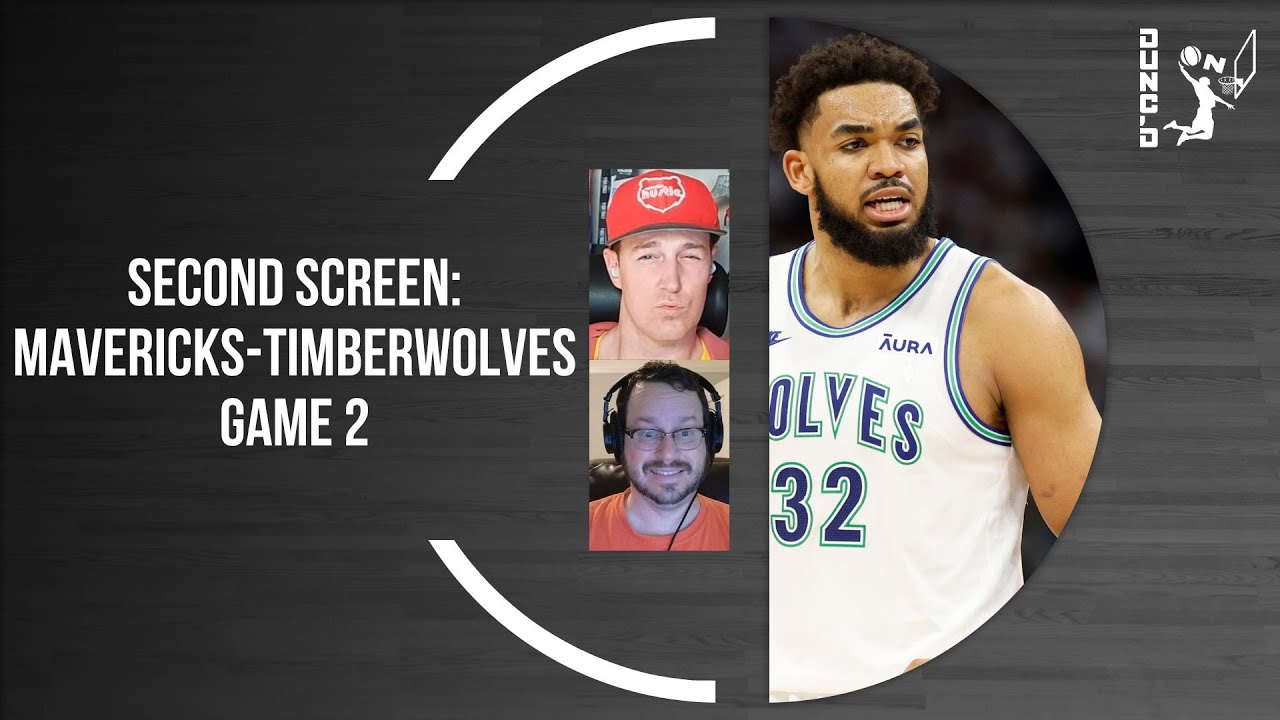 Mavericks-Timberwolves Game 2 | Second Screen - YouTube