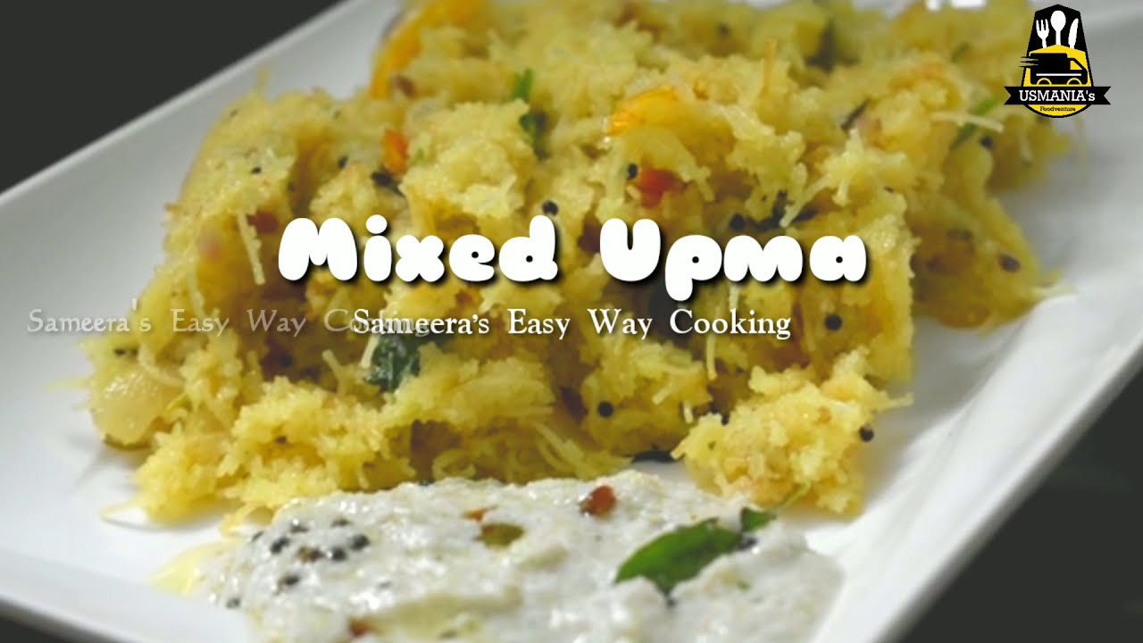 Mixed Upma/Masala Upma Sameera's Easy Way Cooking - YouTube