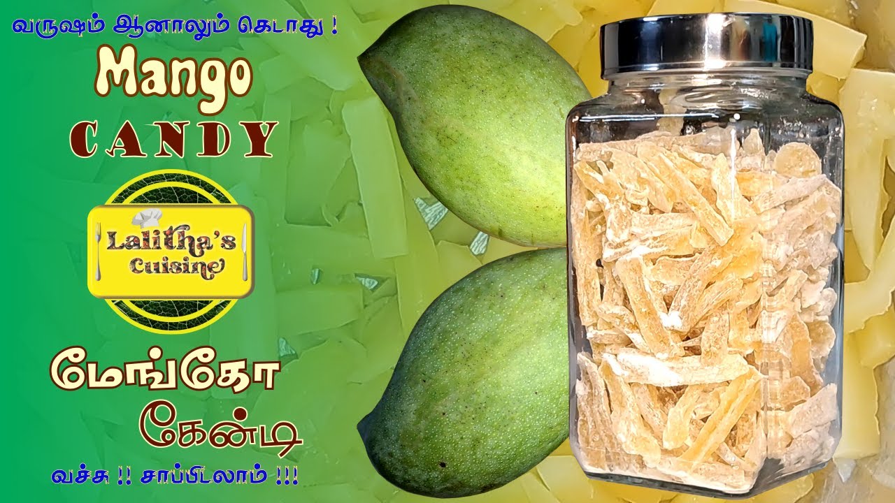 Mango Candy Recipe | Mango Recipes in Tamil | Mango Candy | Mango ...