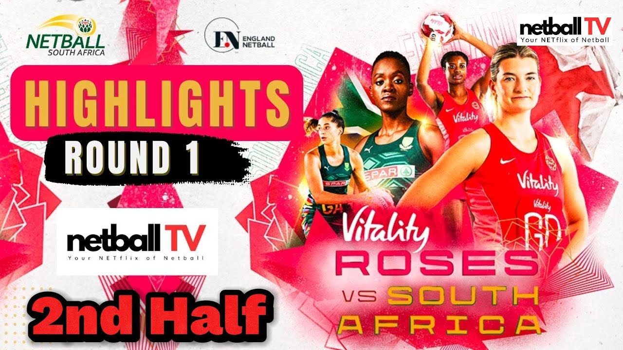 England Roses vs South Africa Netball Vitality International Series ...