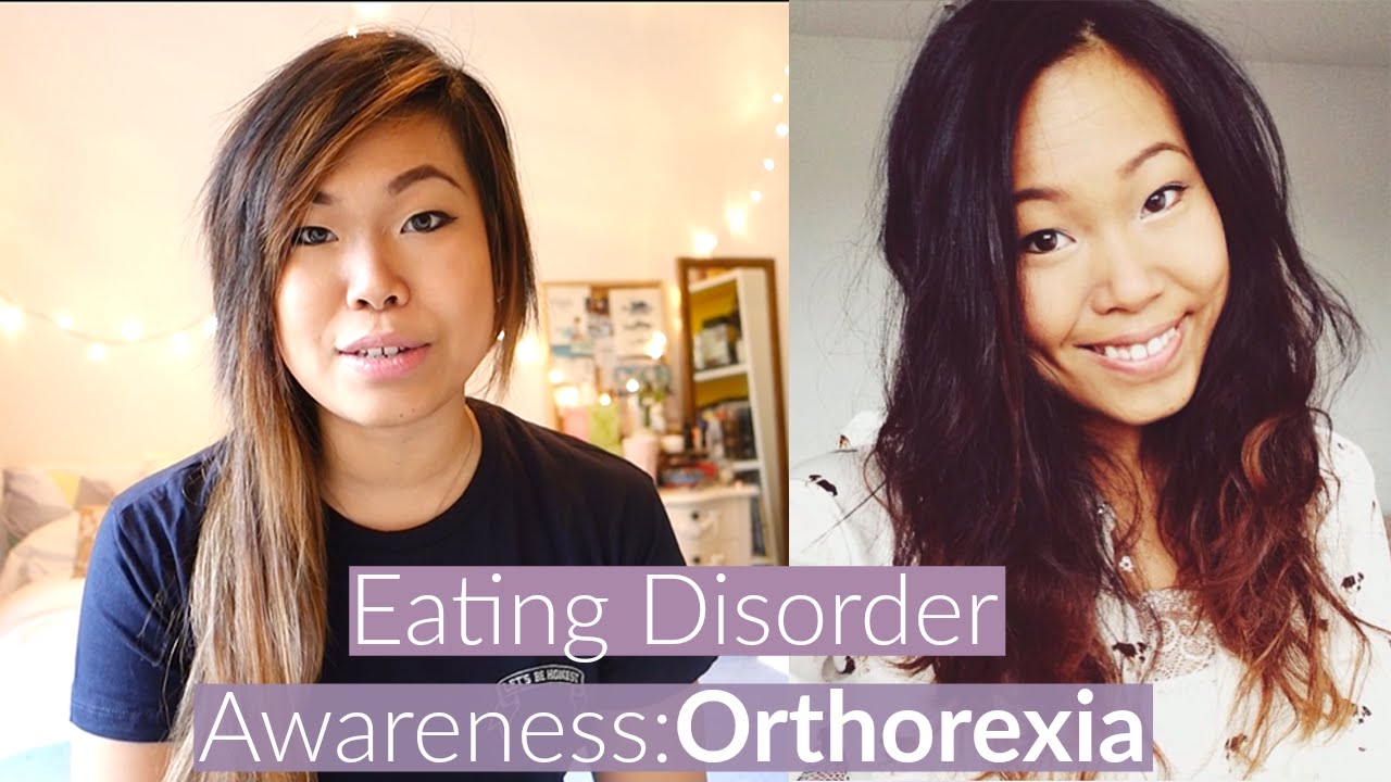 My Eating Disorder Story: Orthorexia Awareness - YouTube