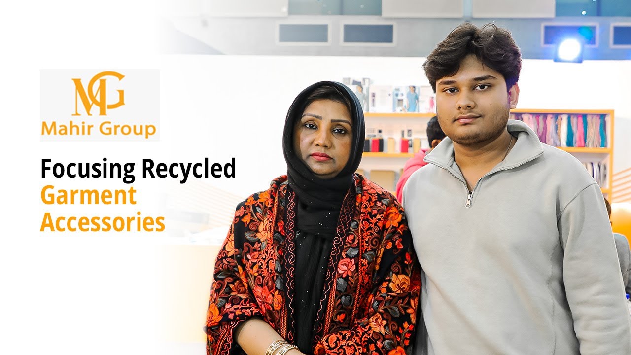 Mahir Group Focusing Recycled Garment Accessories | Textile Today - YouTube