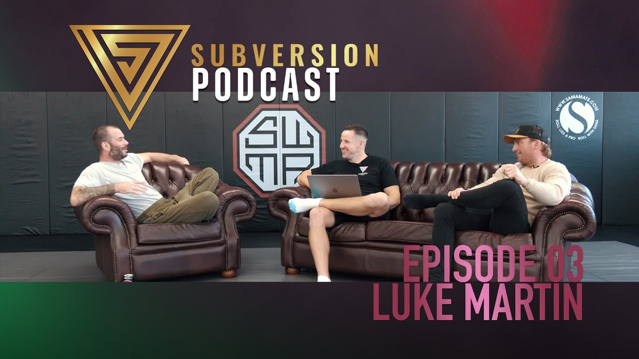 The Subversion Podcast Episode 03 - Luke Martin - YouTube