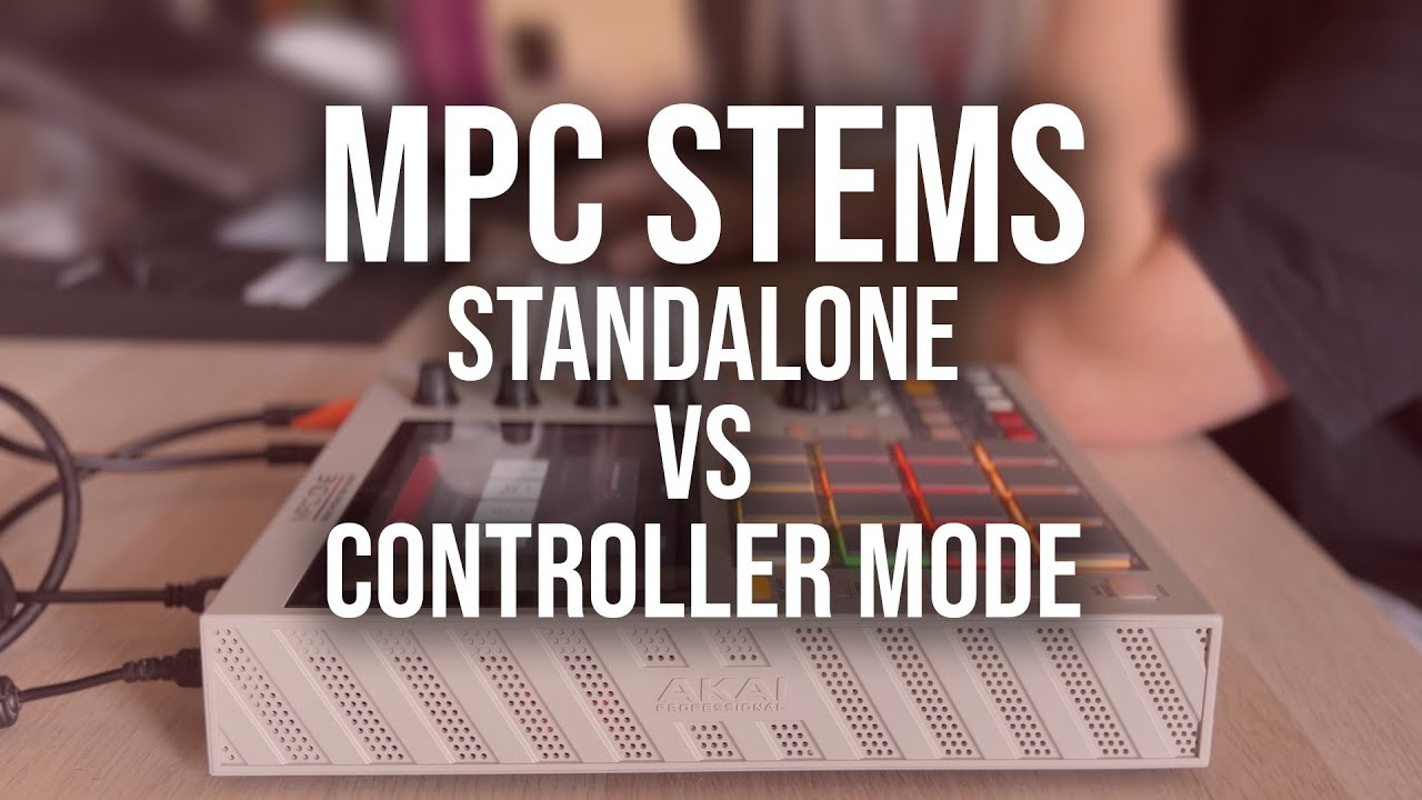 MPC Stems - Standalone vs Controller Mode - Sampling Comparison - YouTube