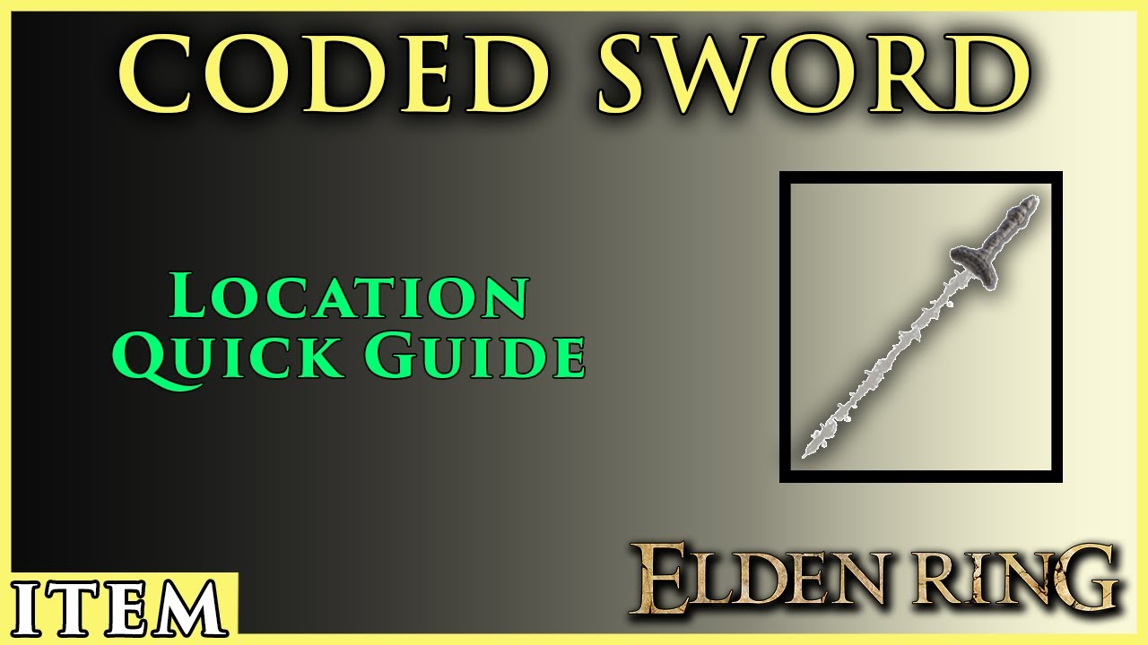 Coded Sword | Location Quick Guide | Elden Ring - YouTube