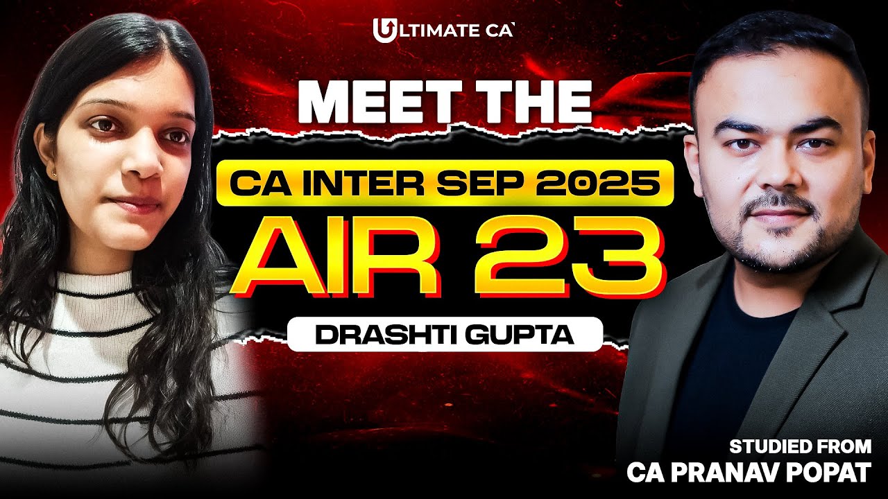 Drashti Gupta AIR 23 | CA Inter Sep 2025 - YouTube