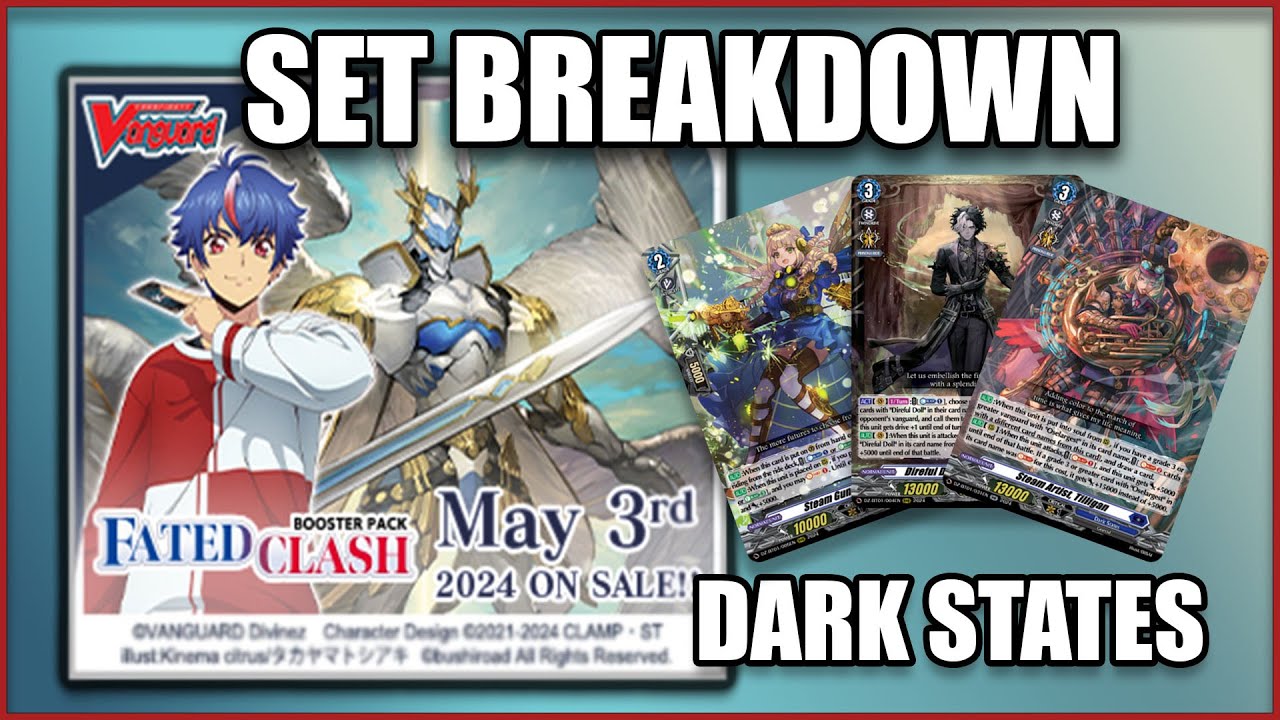 Fated Clash - Set Breakdown | DARK STATES | Cardfight Vanguard DIVINE Z ...