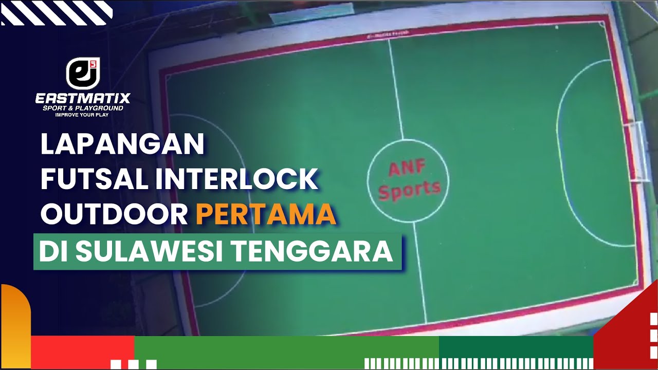 Lapangan Futsal Interlock Outdoor Pertama di Sulawesi Tenggara untuk ...