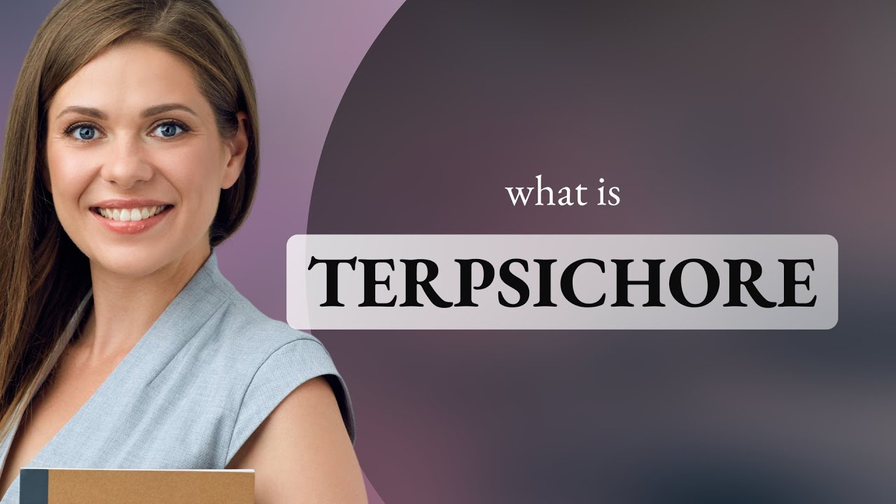 Terpsichore | what is TERPSICHORE meaning - YouTube