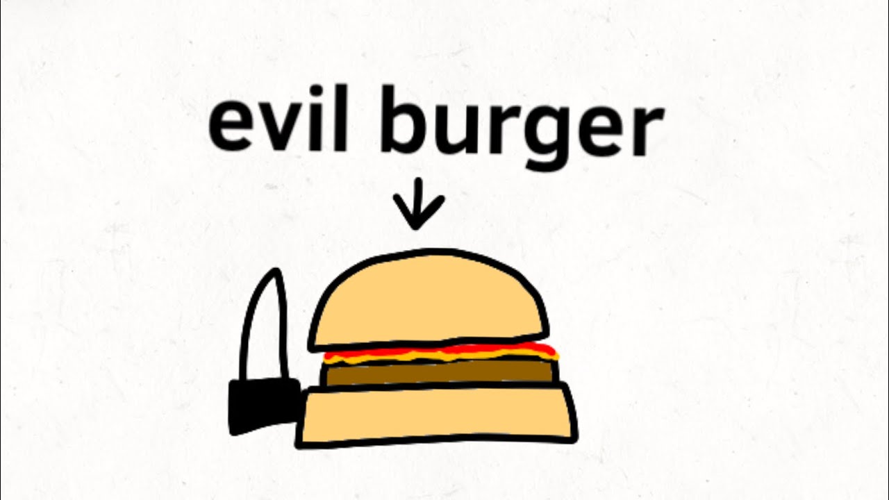 Evil burger - YouTube