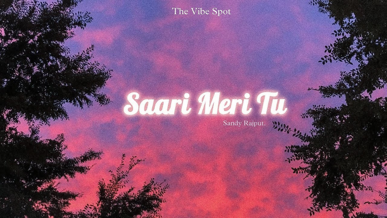 SAARI MERI TU BY Zehen | THE VIBE SPOT | ROMANTIC SONG 2022-2023 ...
