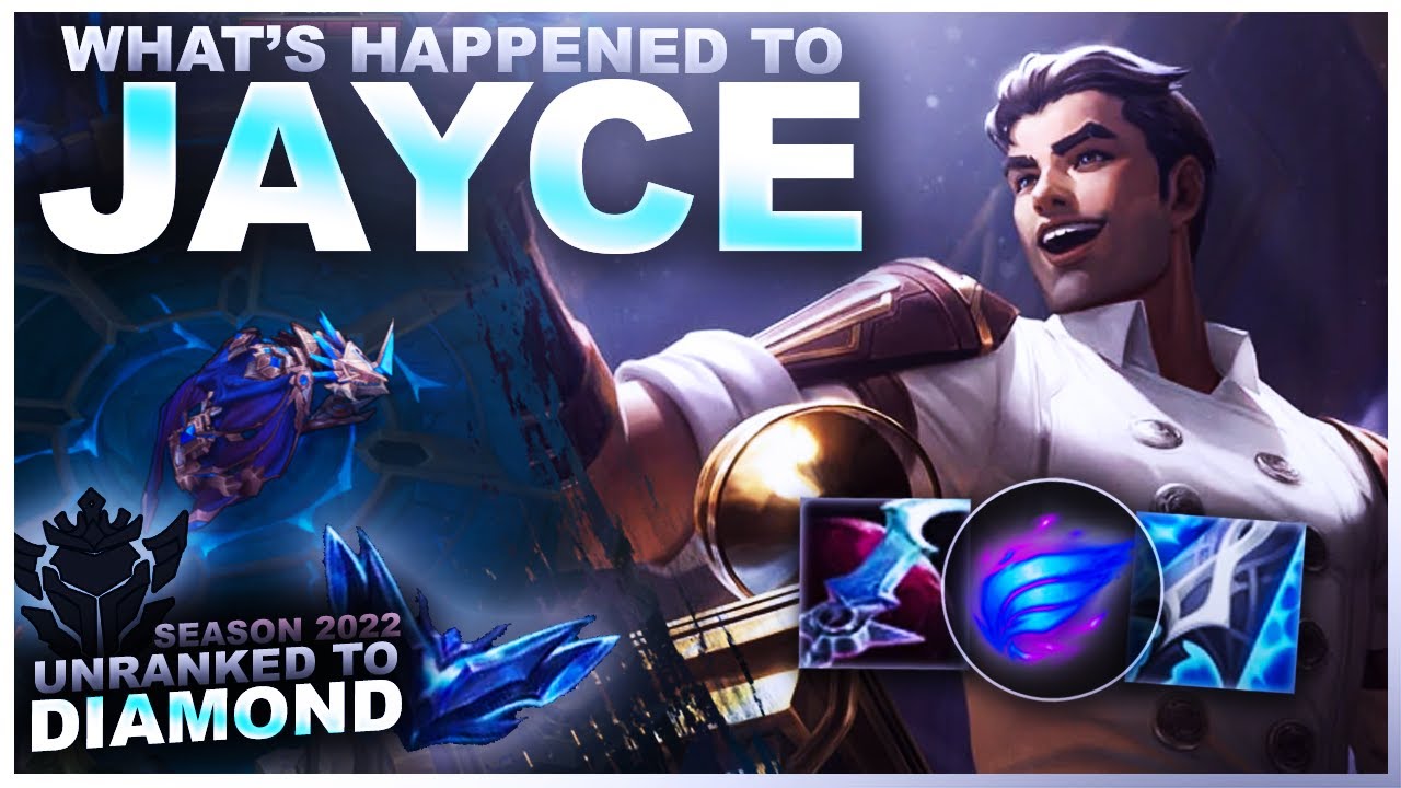 WHAT HAS HAPPENED TO JAYCE!?! - Unranked to Diamond | League of Legends ...