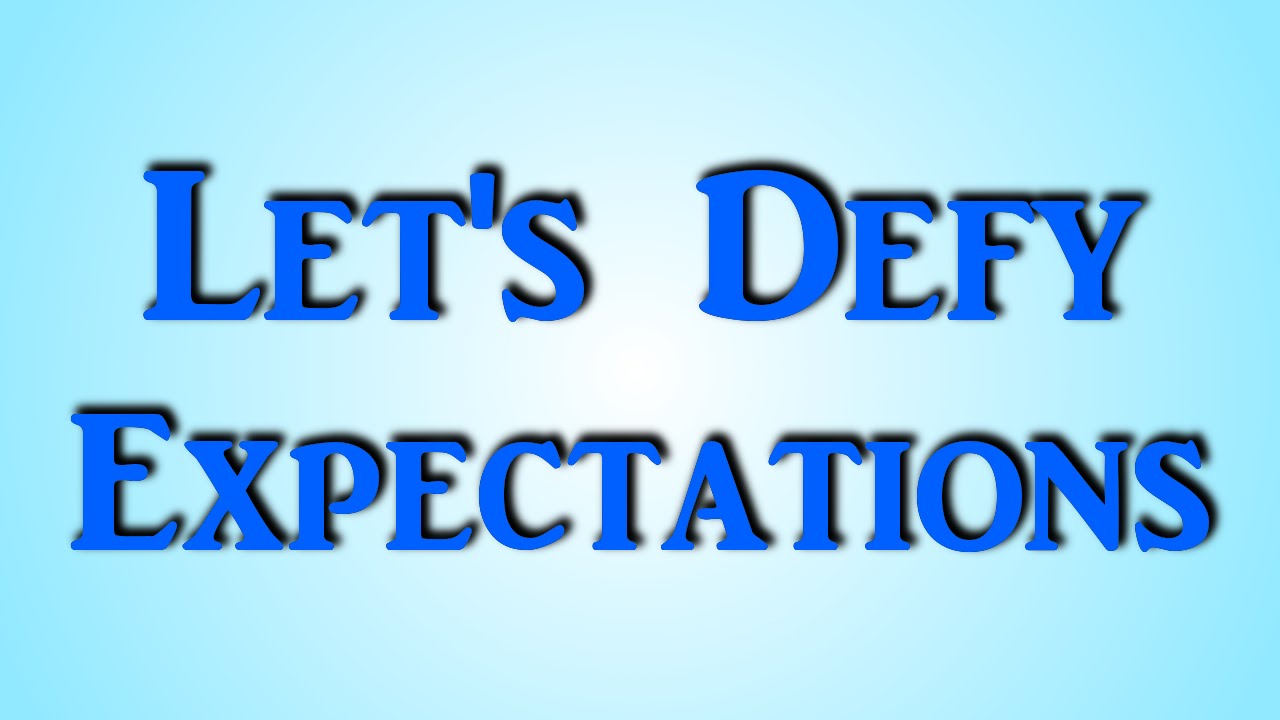 Let's Defy Expectations | 1000 Subscriber Goal - YouTube