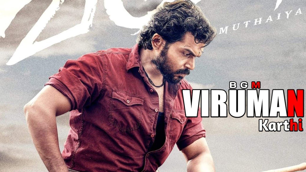 Viruman trailer bgm |Viruman|Karthi|Aditi Shankar|muthaiya|yuvan ...