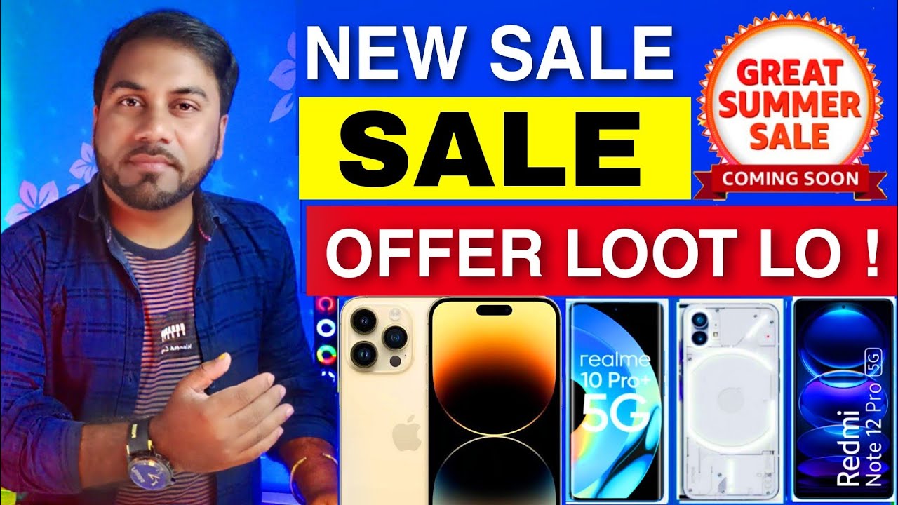 Amazon Summer Sale 2023 Mobile Phone Offer 🔥 New Mobile Sale 2023 Start ...