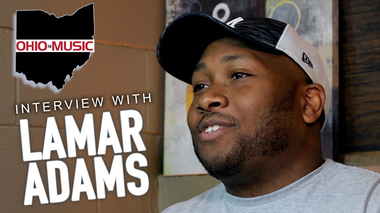 Ohio Is Music | Lamar Adams Interview - YouTube