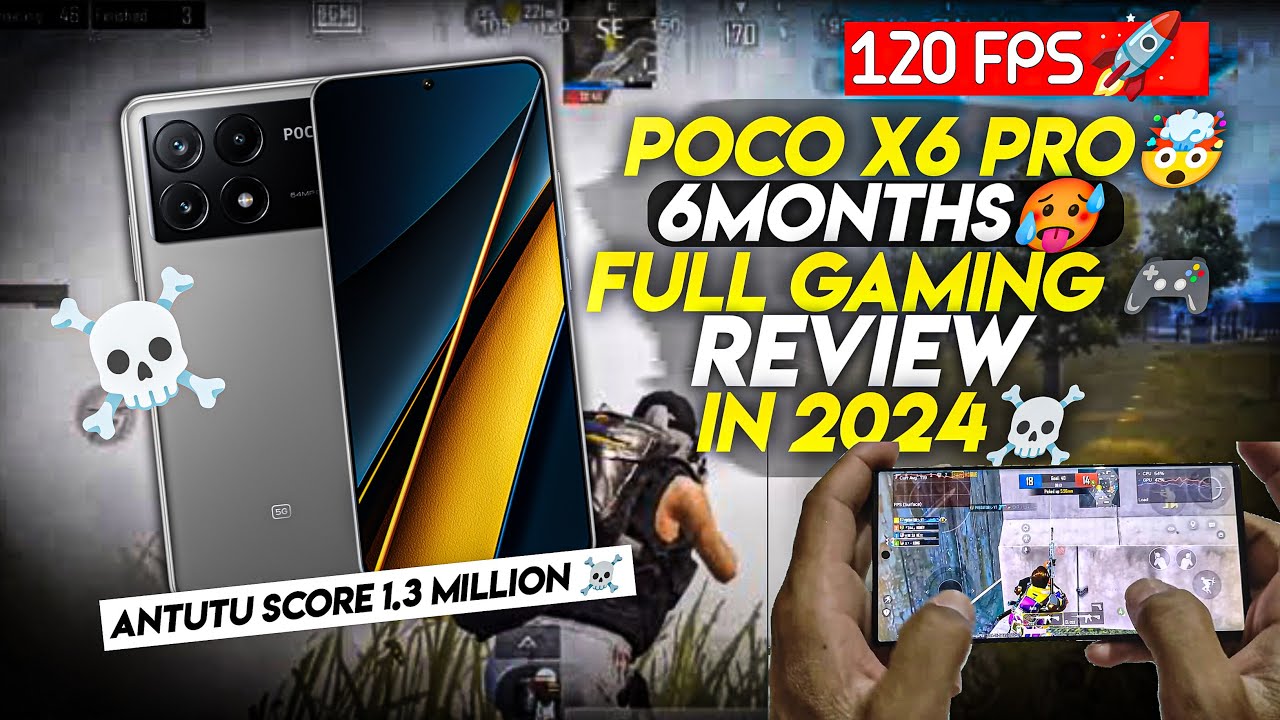POCO X6 PRO 5G 6MONTHS GAMING REVIEW IN 2024🔥• 120FPS GAMING🚀• POCO X6 ...