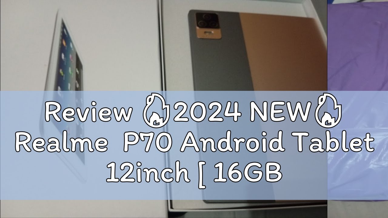 Review 🔥2024 NEW🔥 Realme P70 Android Tablet 12inch [ 16GB RAM+512GB ROM ...