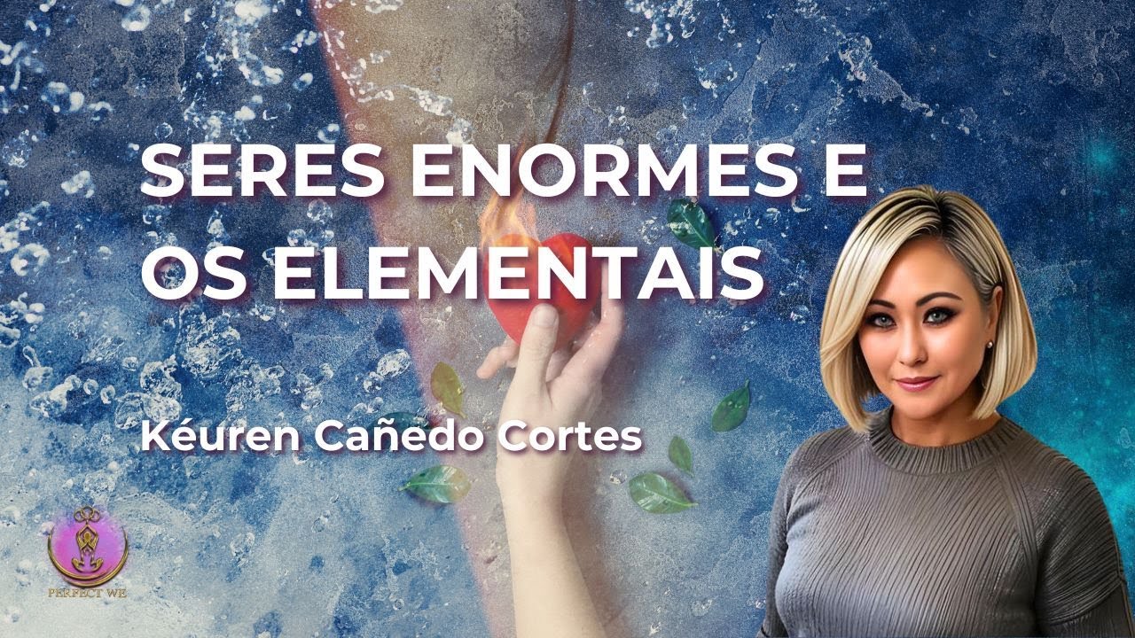 SERES ENORMES E OS ELEMENTAIS - YouTube