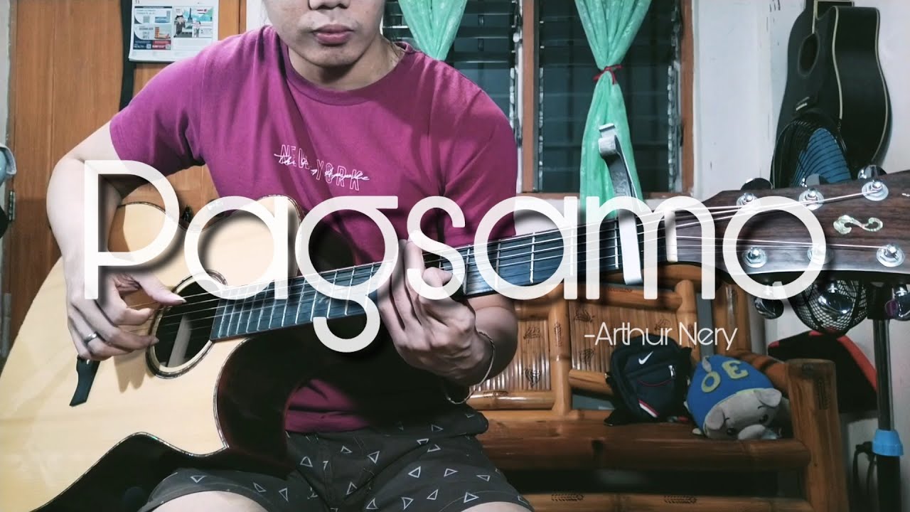 (Arthur Nery) Pagsamo - Second Verse / Short Fingerstyle Guitar Cover ...