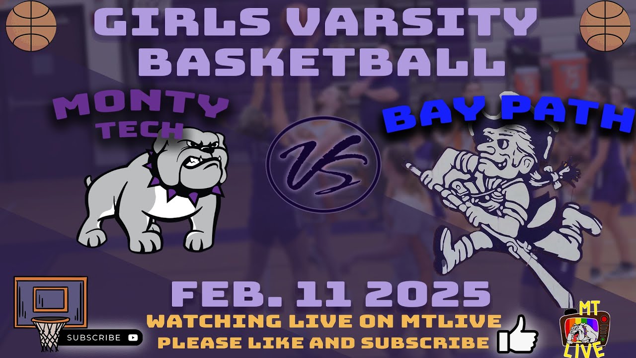 Girls Varsity Basketball Monty Tech vs Baypath 2 11 2025 - YouTube