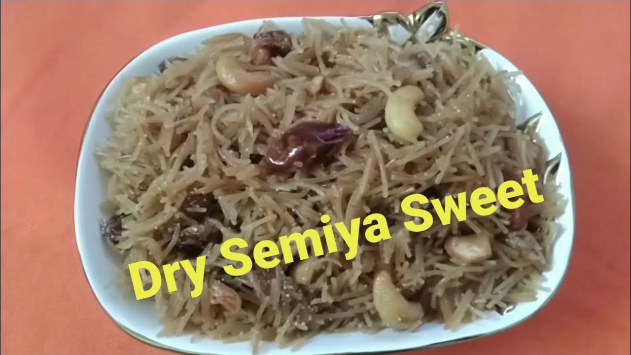 Dry Semiya Sweet With Dryfruits/ Semiya Sweet/Dhum Semiya - YouTube