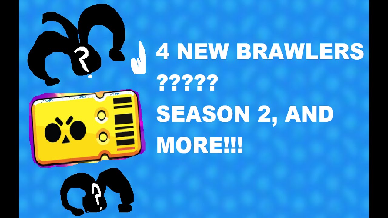 4 NEW BRAWLERS????,NEW SKINS,SEASON 2 AND MORE!! BRAWL TALK JULY 2020 ...