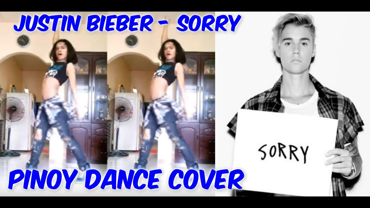 Justin Bieber - SORRY (Pinoy Dance Cover) - YouTube
