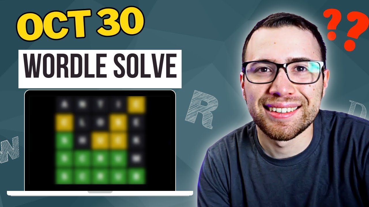 Let's Play Wordle - Oct 30 - YouTube