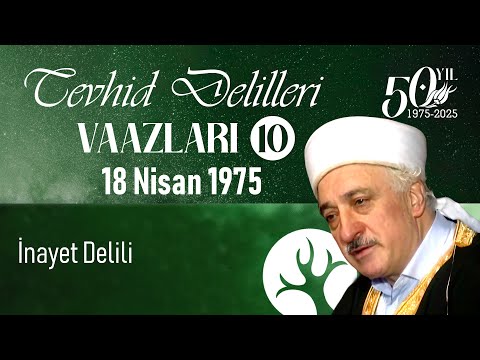 İnayet Delili | Tevhid Delilleri 10 | 18 Nisan 1975 | 4K