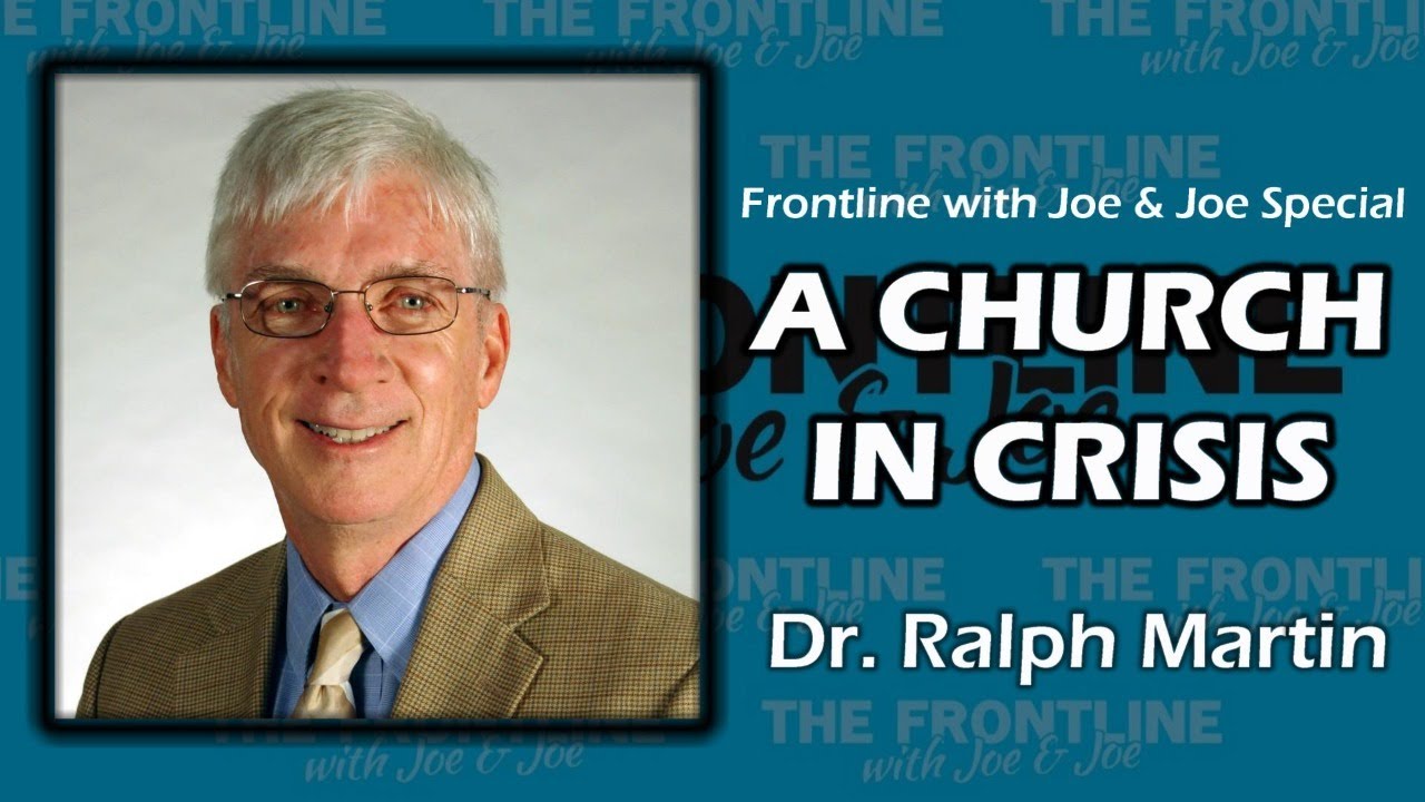 A Church in Crisis - Dr. Ralph Martin - YouTube