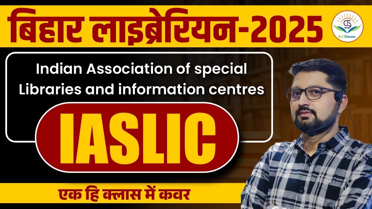 Bihar Librarian 2025 IASLIC (Indian Association of special Libraries ...